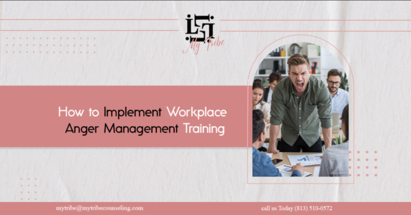 How to Implement Workplace Anger Management Training