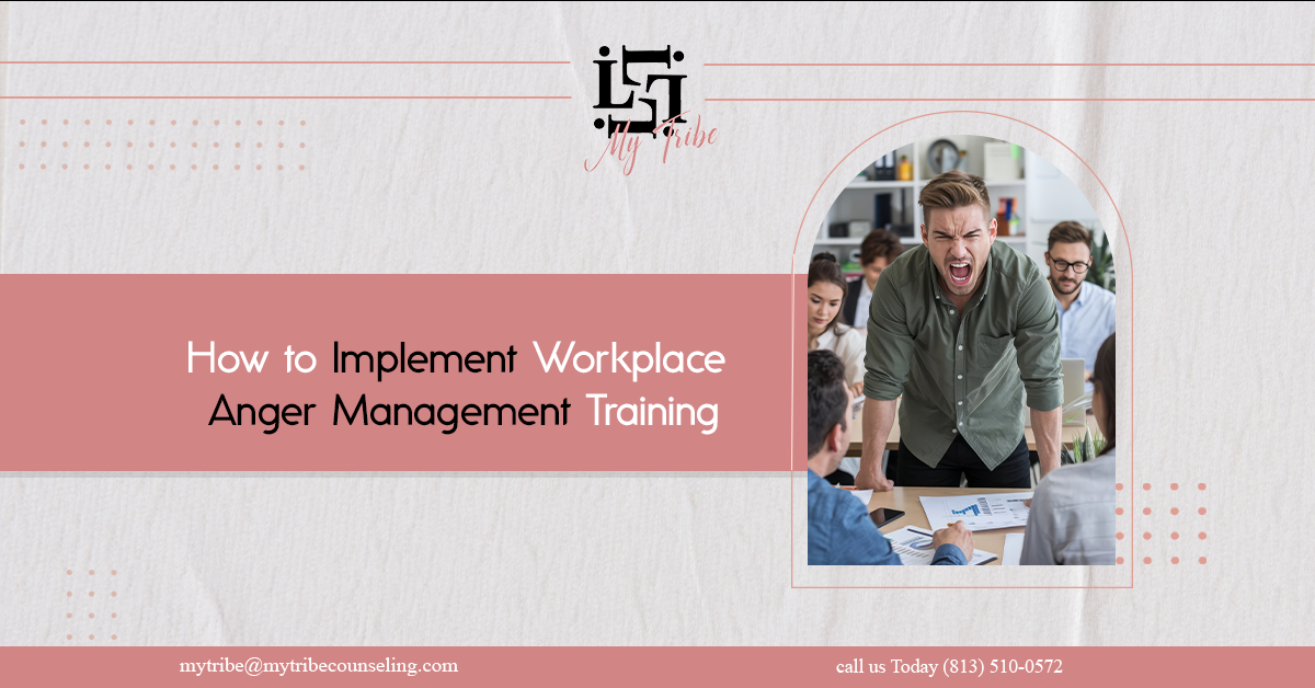 How to Implement Workplace Anger Management Training
